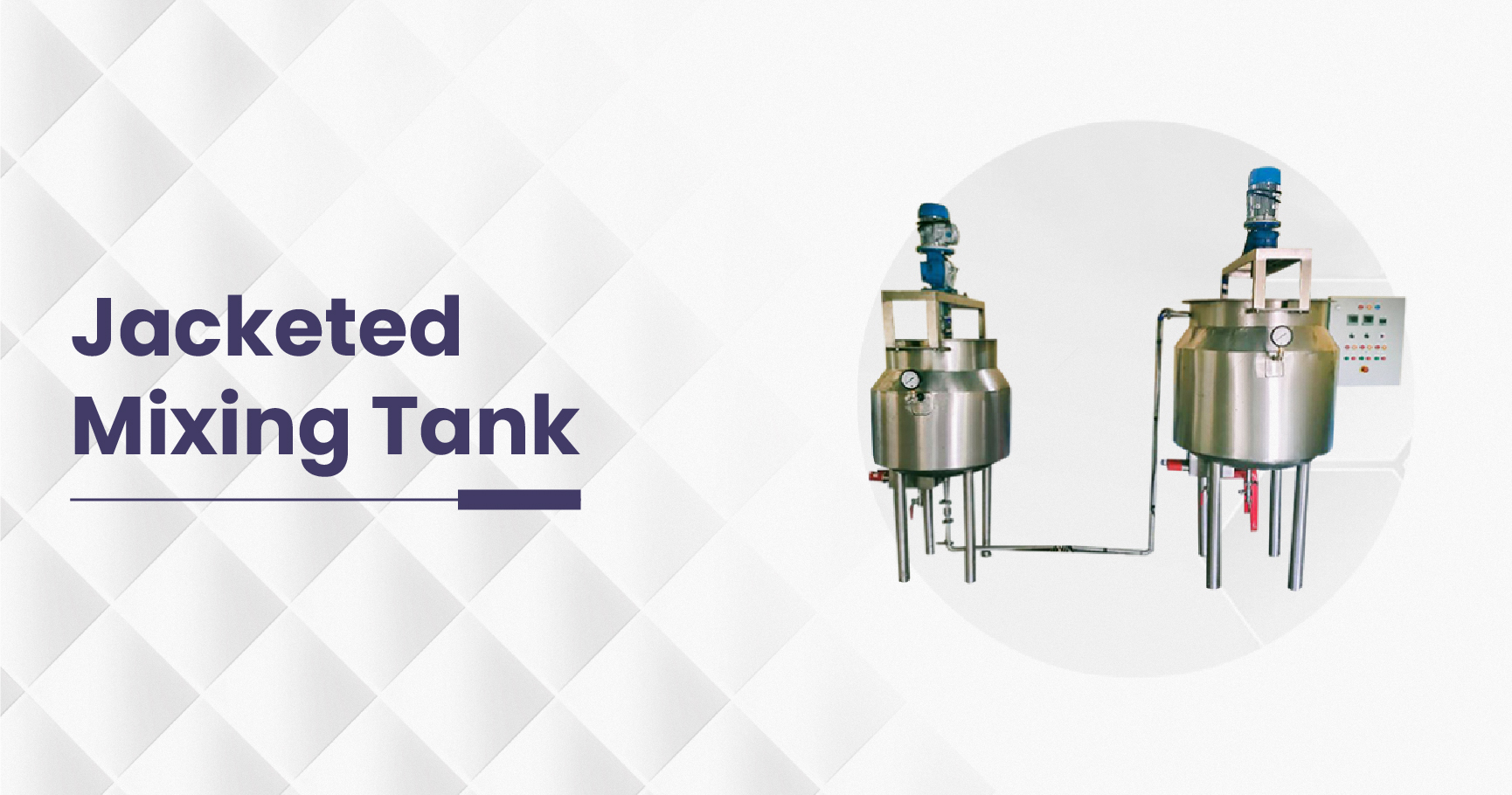 Jacketed Stainless Steel Mixing Tank | JP Sons Engineering